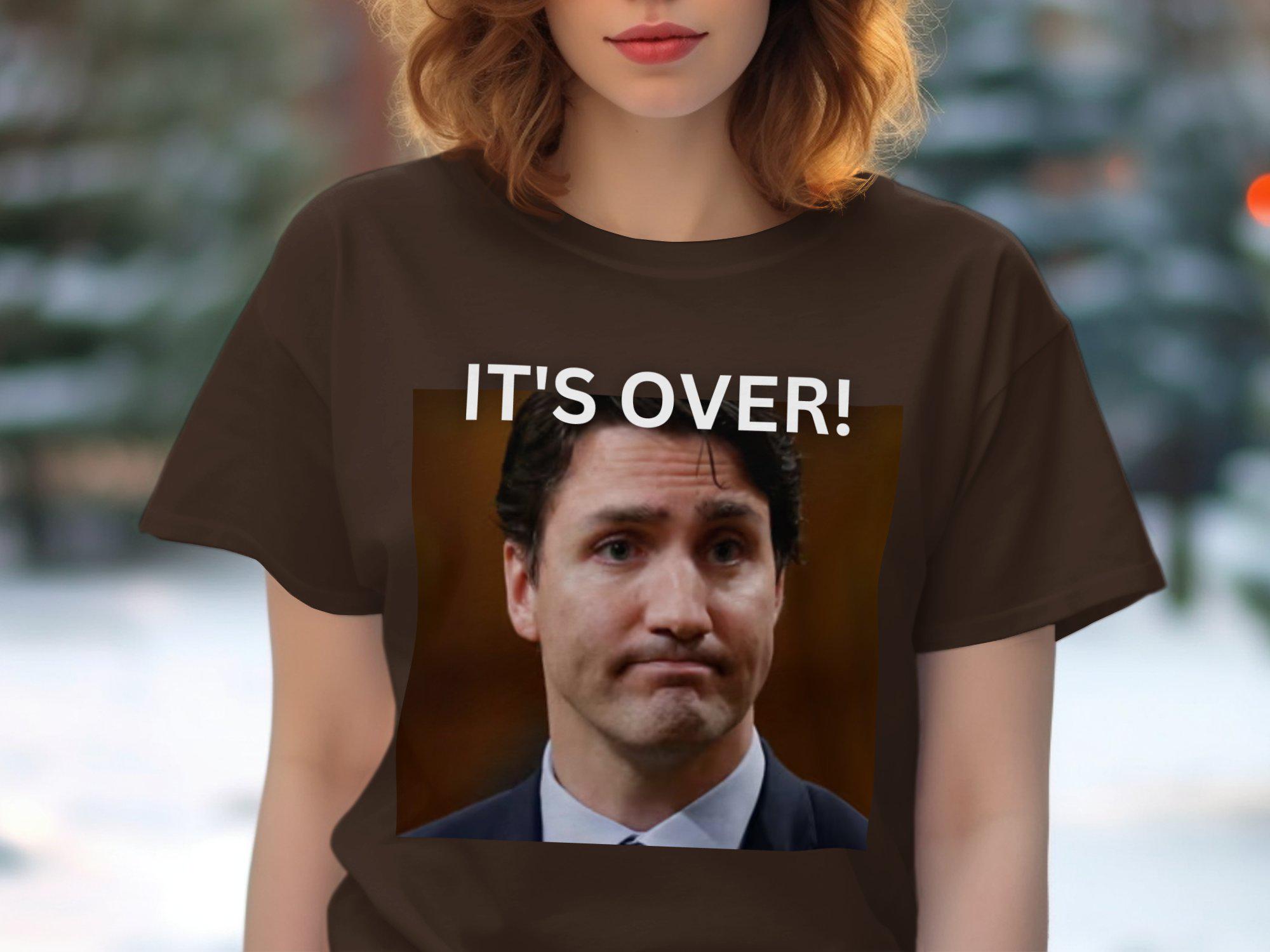 It's Over Justin Trudeau Shirt - Etsy
