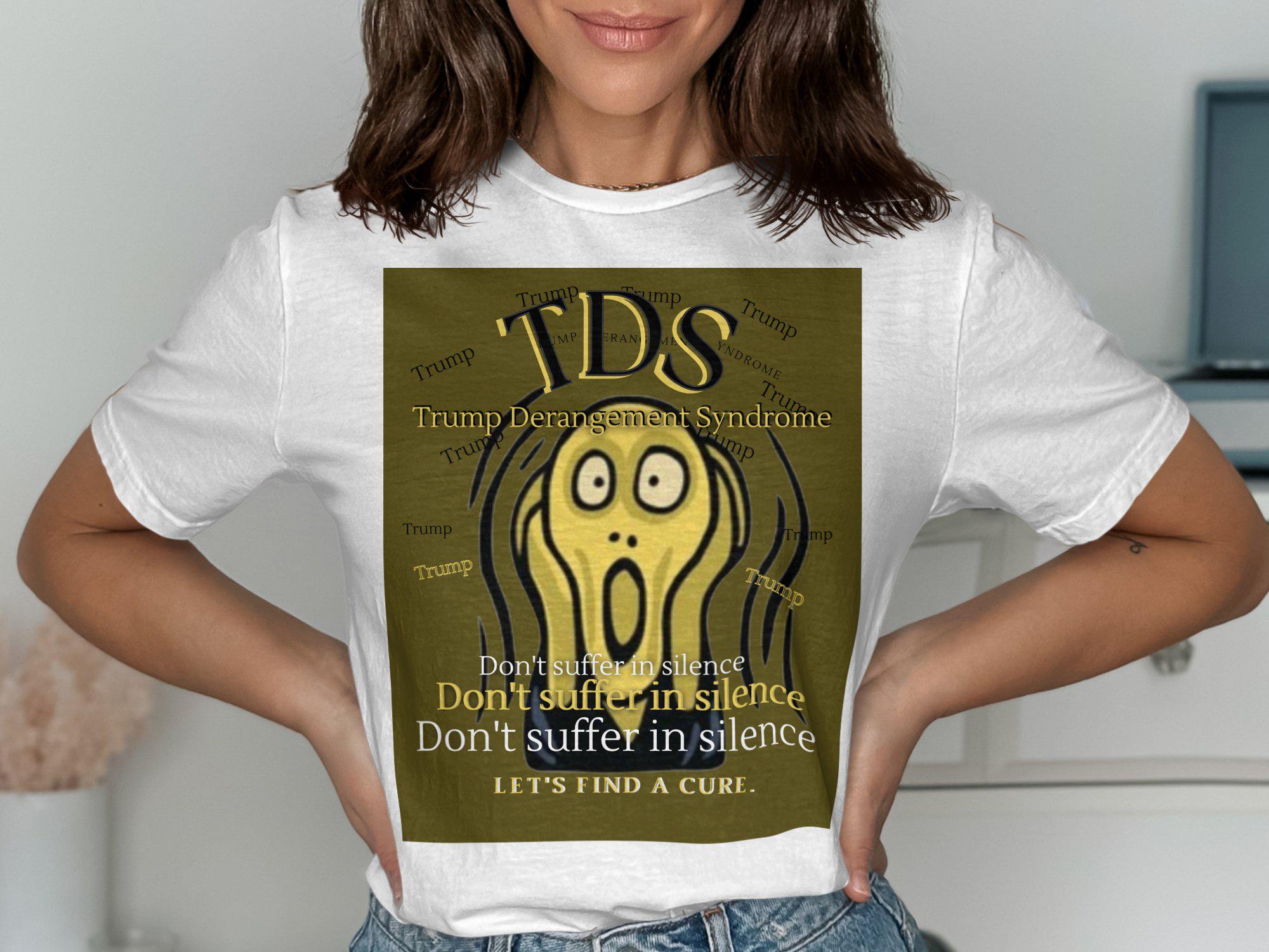 TDS Trump Derangement Syndrome Funny Scream Parody T-shirt, Humorous ...