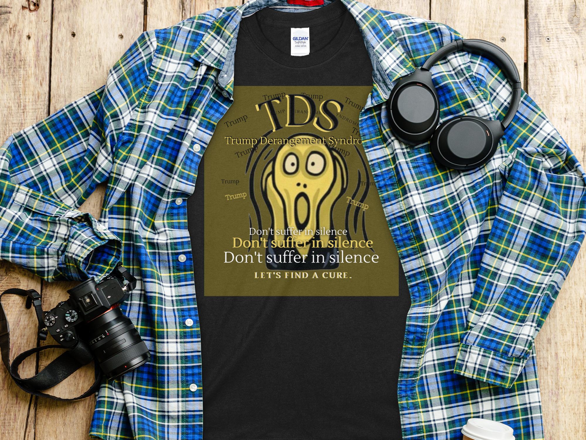 TDS Trump Derangement Syndrome Funny Scream Parody T-shirt, Humorous ...