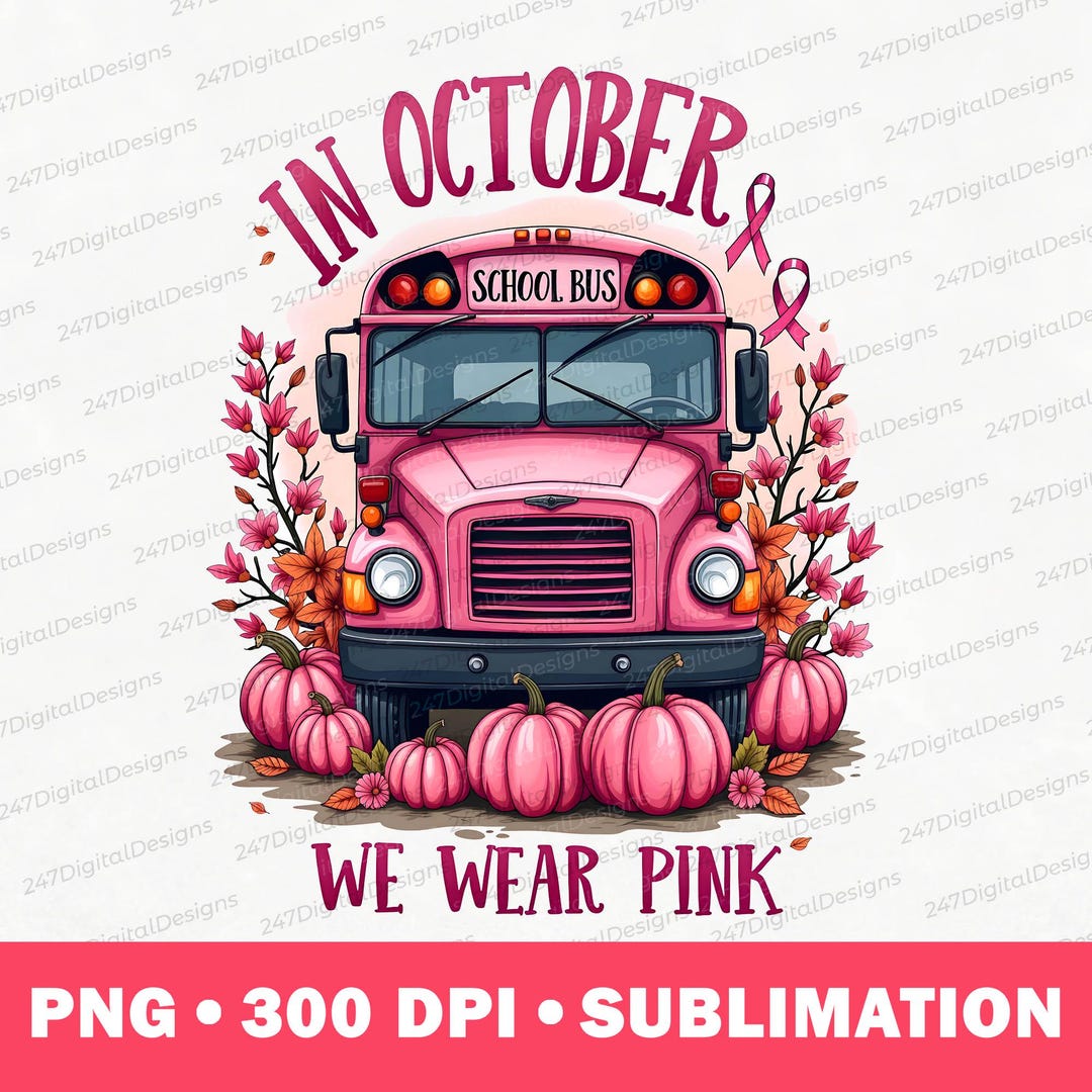 In October We Wear Pink Bus Driver PNG | Breast Cancer Awareness ...