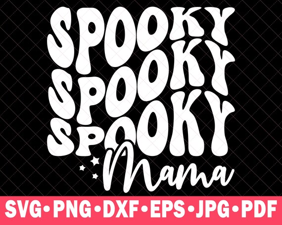 Spooky Mama Mom SVG Cut File for Cricut or Silhouette Retro - Etsy