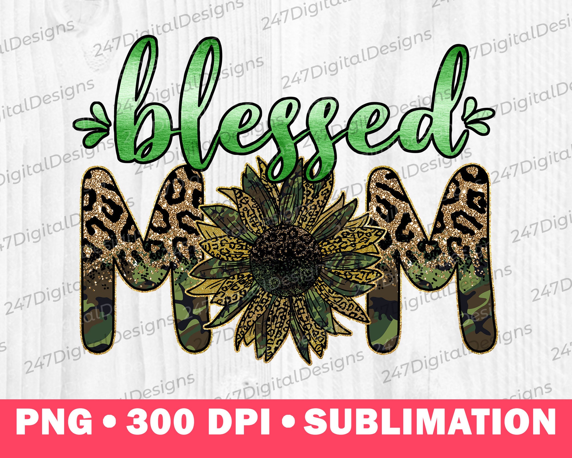 Sunflower Blessed Mom PNG Sublimation Designs Download Momma | Etsy