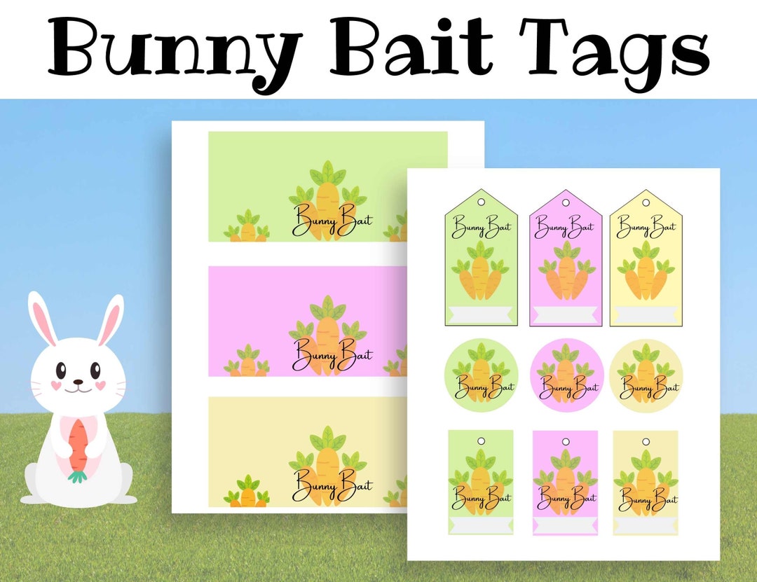 Bunny Bait Tags: Easter Treat Bag Labels (printable) - Etsy