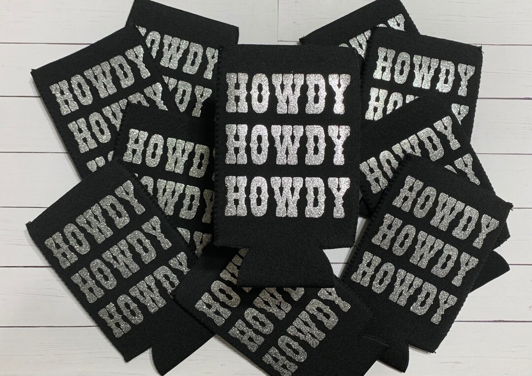 Howdy Can Cooler, Drink Hugger - Etsy