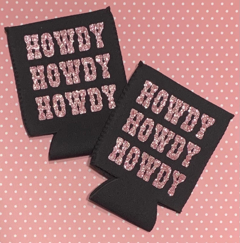 Howdy Can Cooler, Drink Hugger - Etsy