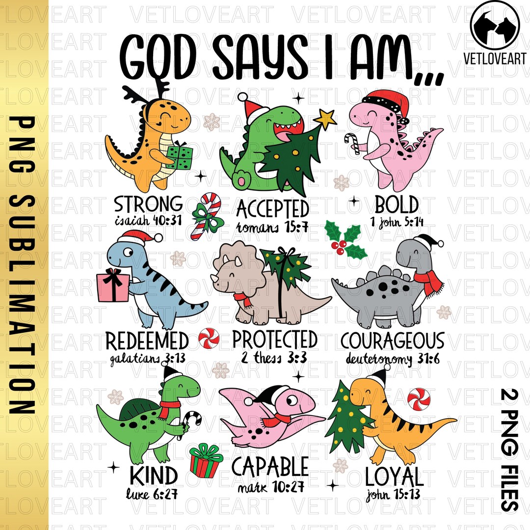 God Says I Am Christmas Dinosaurs PNG, Christian Kids (digital Download ...