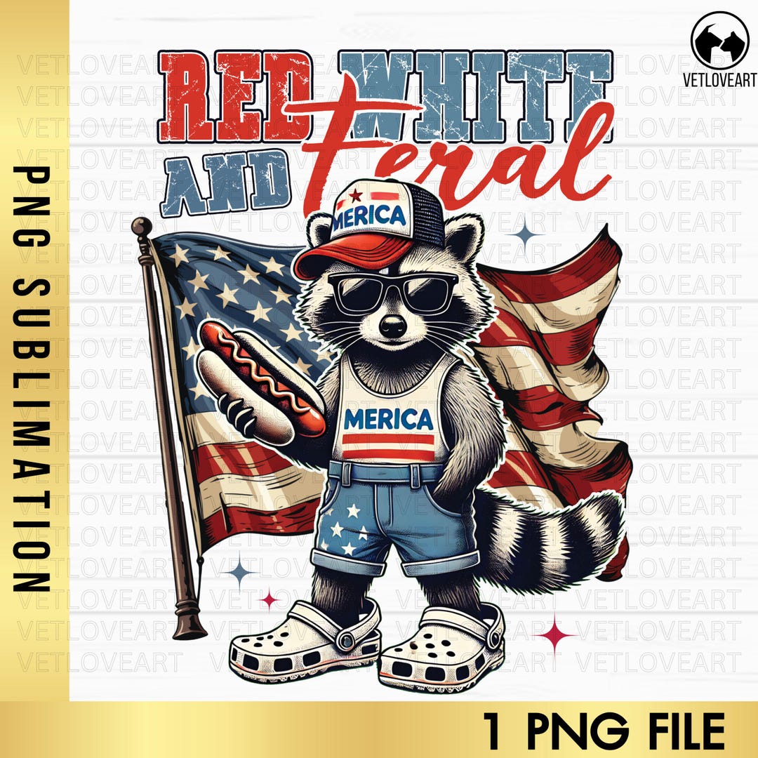 Red White and Feral Png,raccoon 4th of July Png,feral 4th of July Png ...