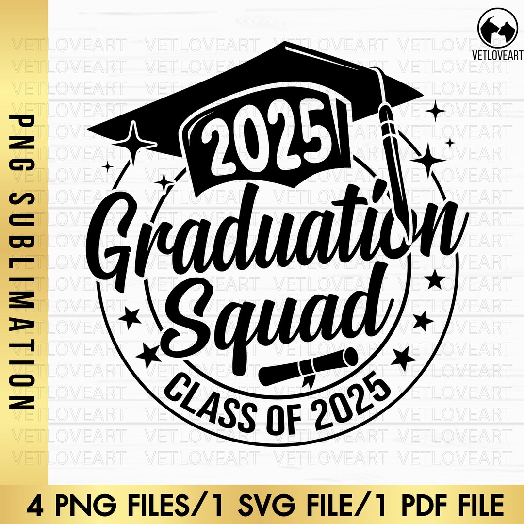 Graduation Squad 2025 SVG: School Grad Design (digital Download) - Etsy