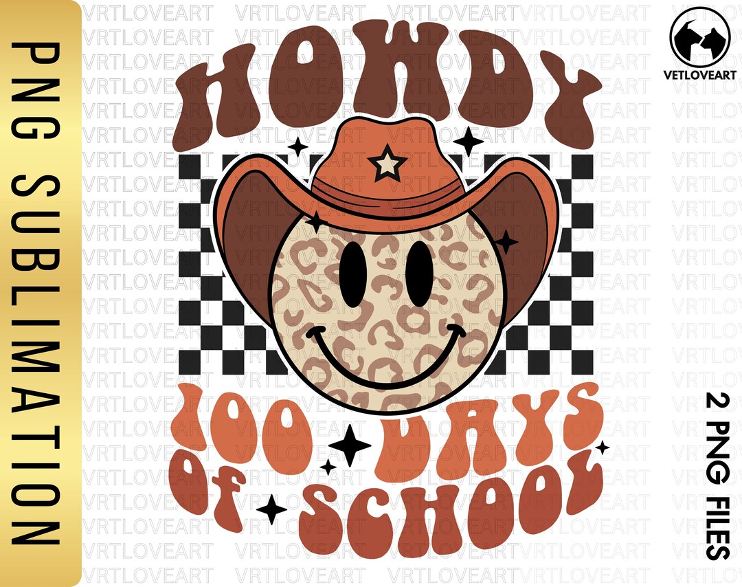Howdy 100 Days of School PNG: Retro Western Cowboy (digital Download ...