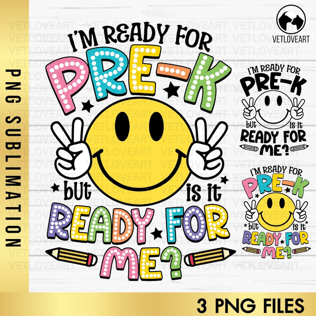 Next Stop Kindergarten Png,i'm Ready for Pre-k but is It Ready for Me ...