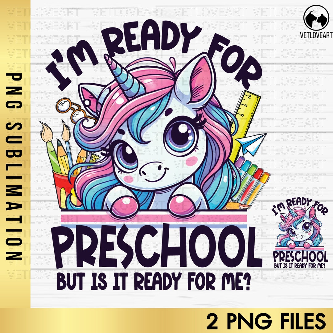 I'm Ready for Preschool Unicorn Png,back to School Unicorn Png,unicorn ...