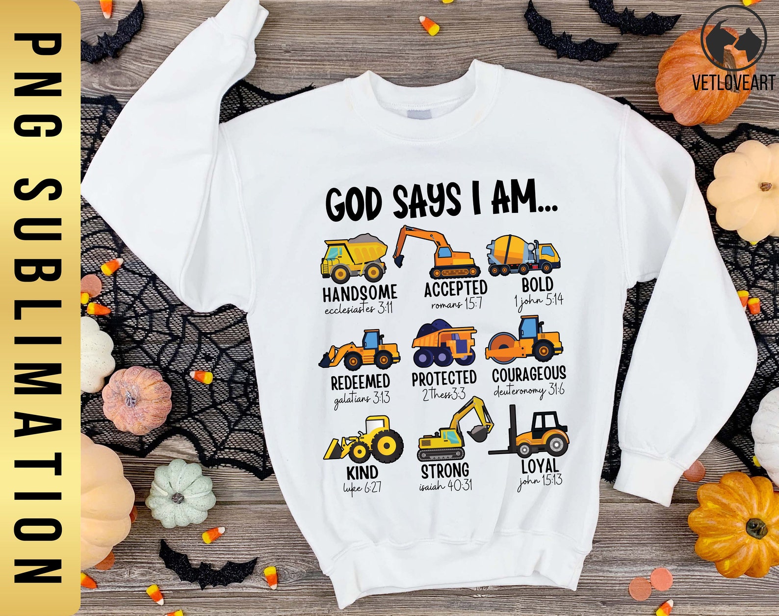 God Says I Am Christian Kids Construction Truck Shirt PNG (digital ...