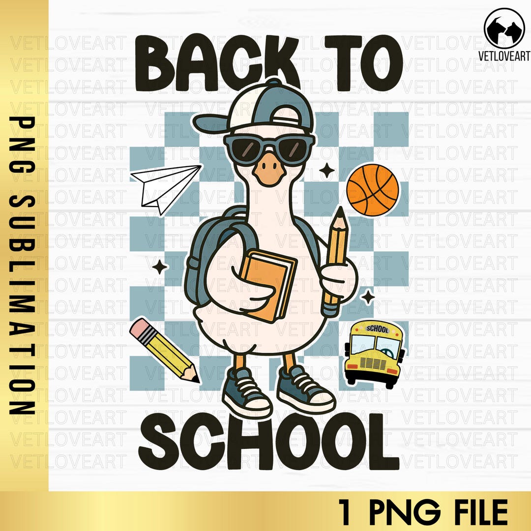 Silly Goose Back to School PNG: Boys 1st Day Design (digital Download ...