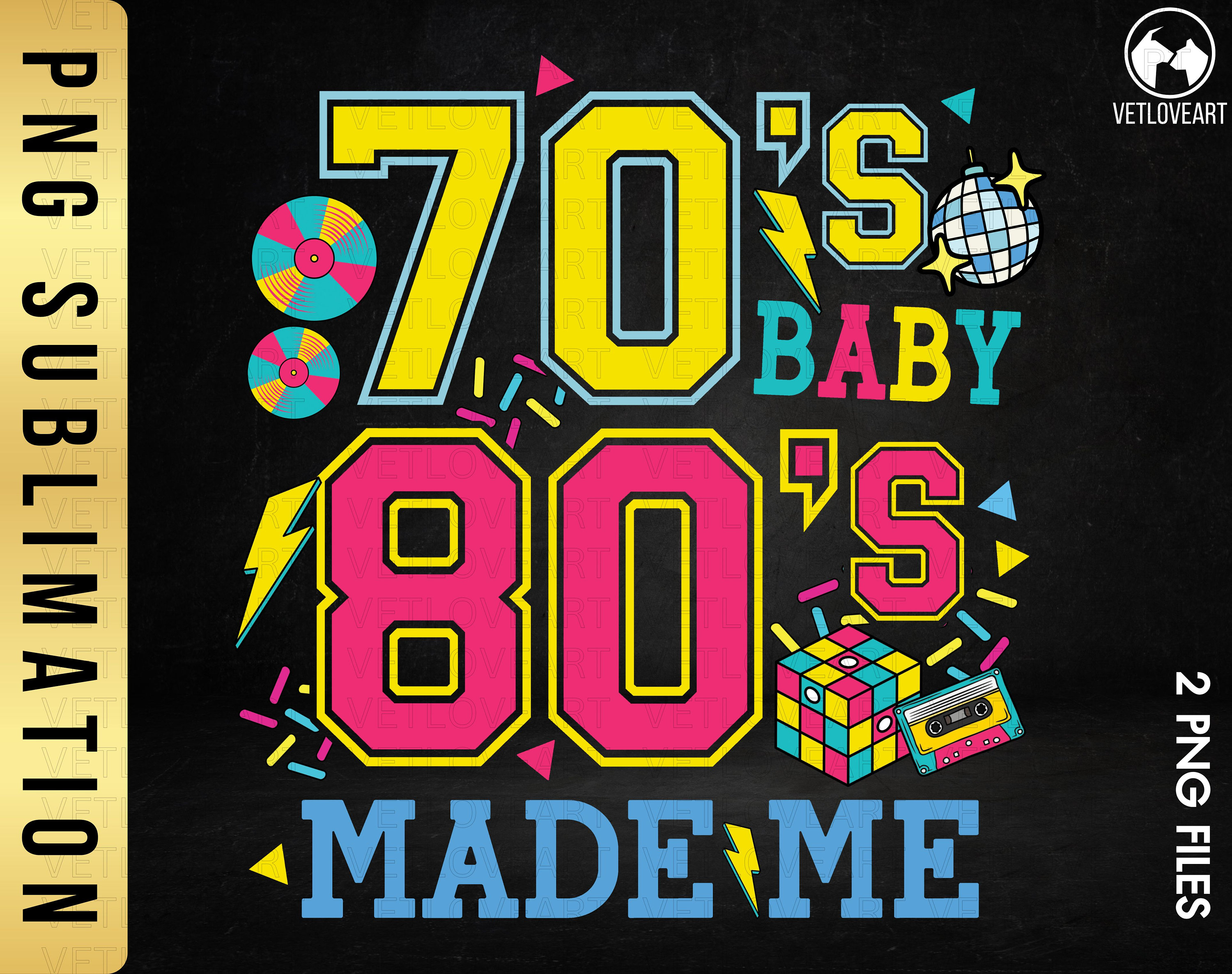 70's Baby 80's Made Me Pngretro 80s Pngtake Me Back - Etsy
