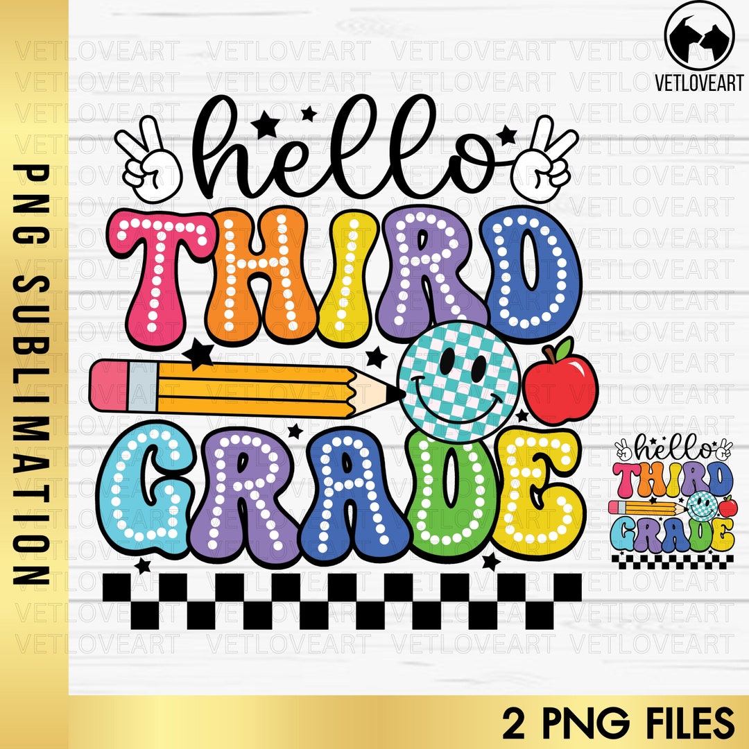 Hello Third Grade Png,in My 3rd Grade Era Png,3rd Grade Png,third Grade ...