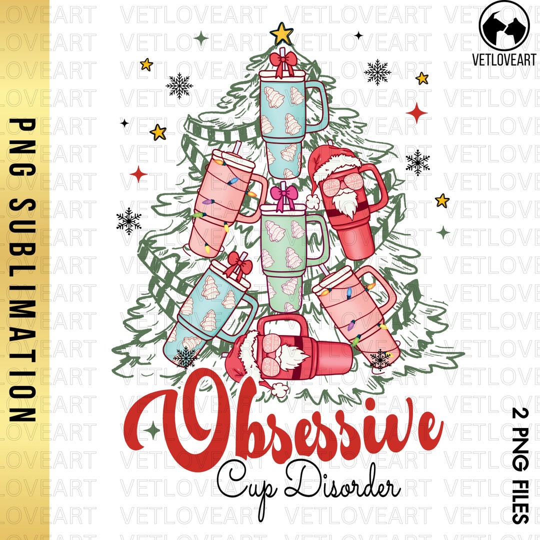 Obsessive Cup Disorder Png,ocd Png,stanley Tumbler,obsessive Cup ...