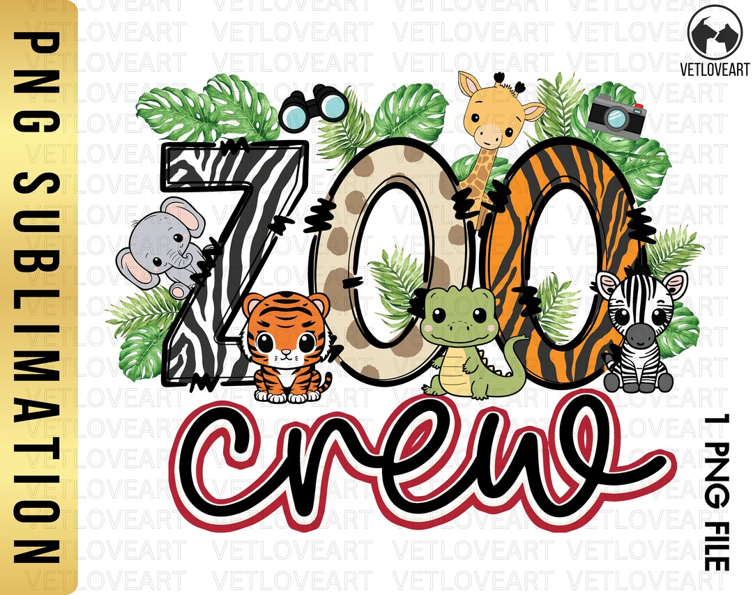 Zoo Crew 2024 Png,Zoo Crew Safari Png, Zoo Animals Png,Zoo Trip Shirt ...
