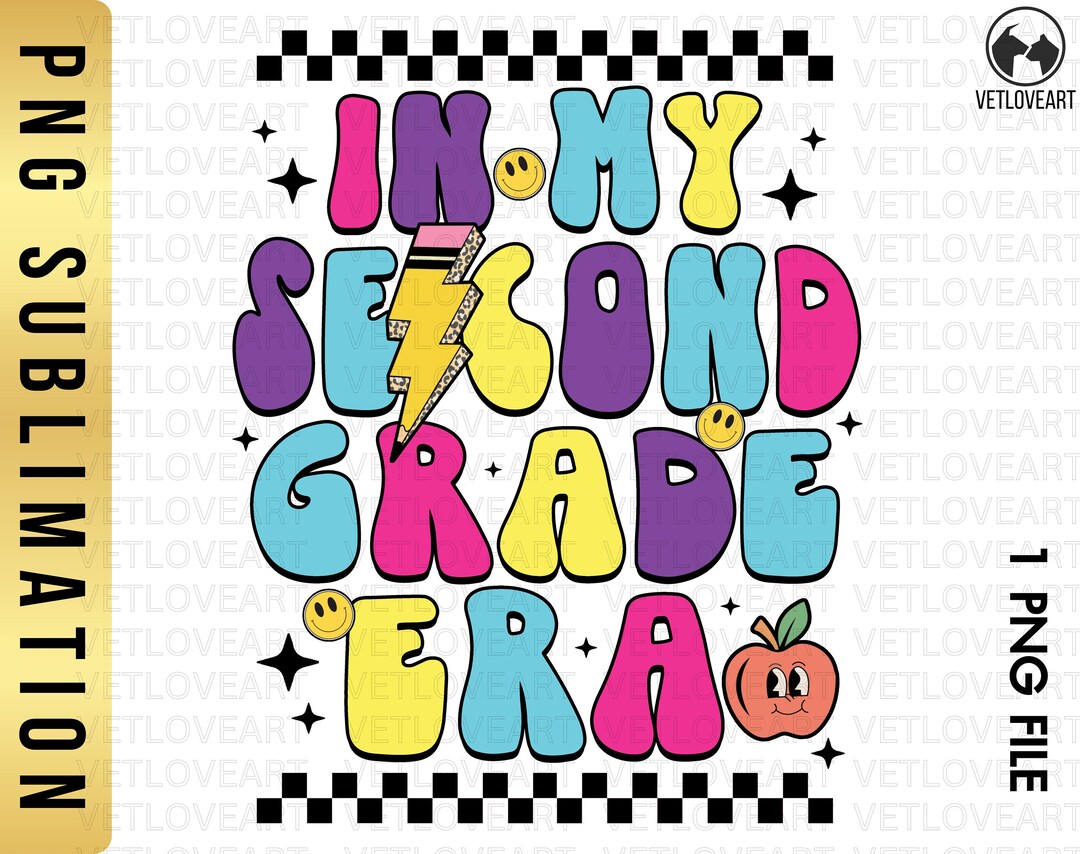 In My Second Grade Era Png,school Grade Png,second Grade Boy Shirt ...