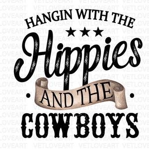 Hangin With Hippies and Cowboys Png,country Music Song,rodeo Png ...