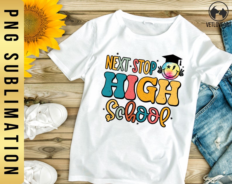 Next Stop High School Png8th Grade Graduationretro 8th Grade - Etsy