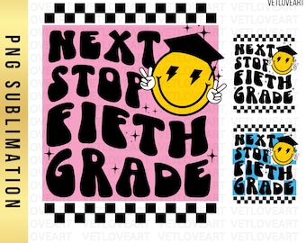 Next Stop Middle School Png,fifth Grade Graduation,retro 5th Grade Png ...