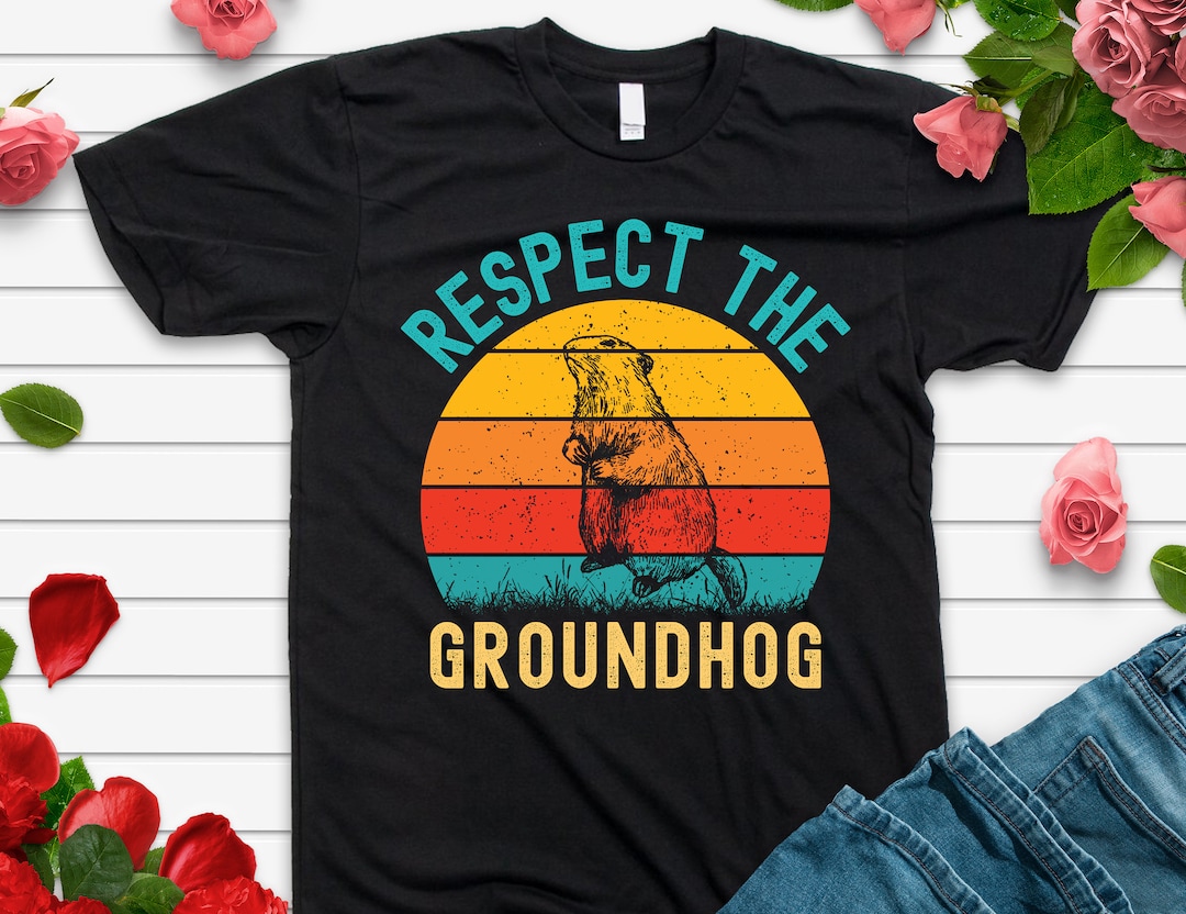 Groundhog Day Shirt,respect the Groundhog,woodchuck Shirts, Groundhog ...