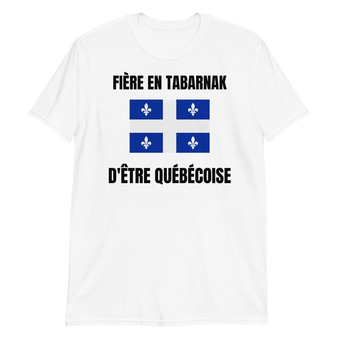 Funny Quebec Tshirt Funny French Tshirt, Tabarnak Tee, Pour Femme - Etsy