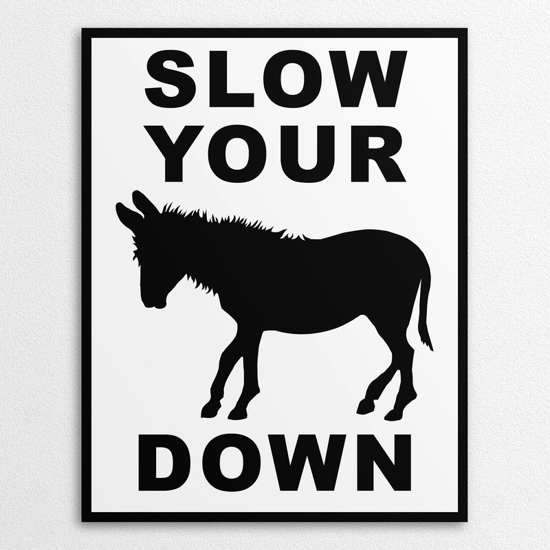 Slow Down Signs - Etsy