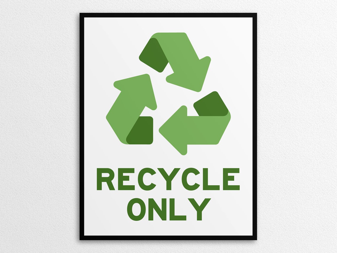Printable Recycle Only Signs in US Letter and A4 Sizes, Instant ...