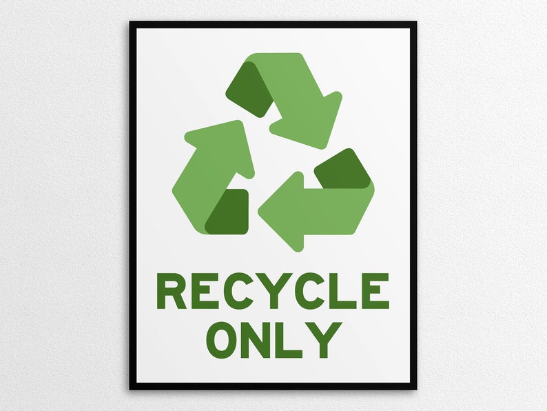 Printable Recycle Only Signs in US Letter and A4 Sizes, Instant ...