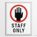 Printable Staff Only Signs, US Letter and A4 Sizes, Instant Download ...