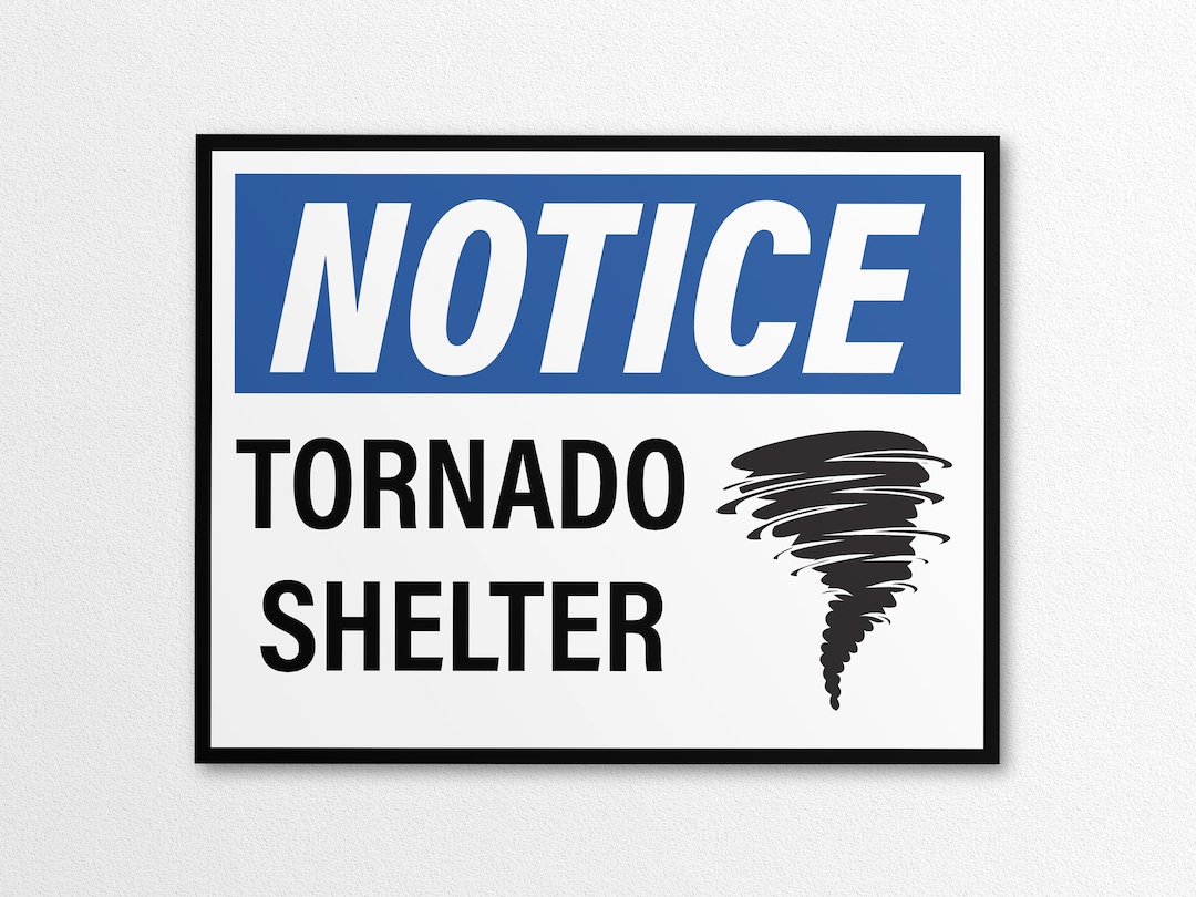 Printable Notice - Tornado Shelter Sign in US Letter and A4 Sizes ...