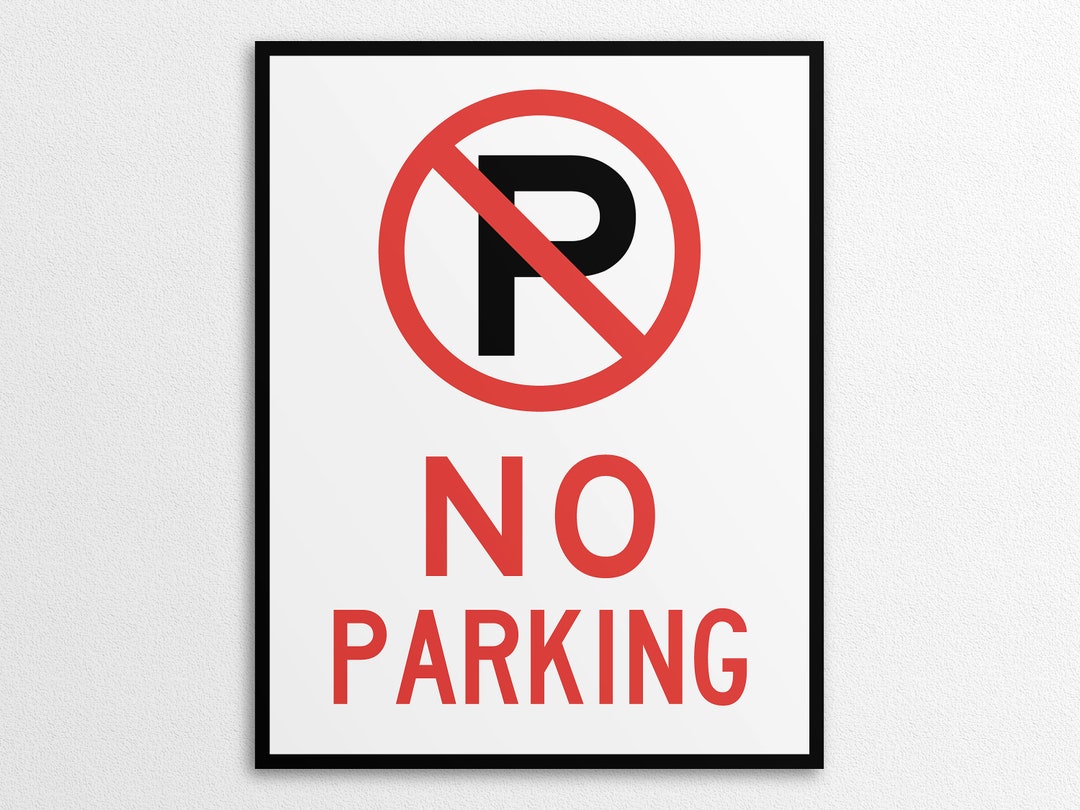 Printable No Parking Sign in US Letter and A4 Sizes, Instant Download ...