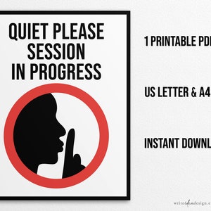 Printable Quiet Please Session in Progress Signs in US Letter and A4 ...