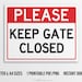 Printable Keep Gate Closed Sign in US Letter and A4 Sizes - Etsy