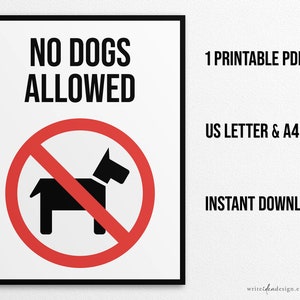 Printable No Dogs Allowed Signs in US Letter and A4 Sizes, Instant ...