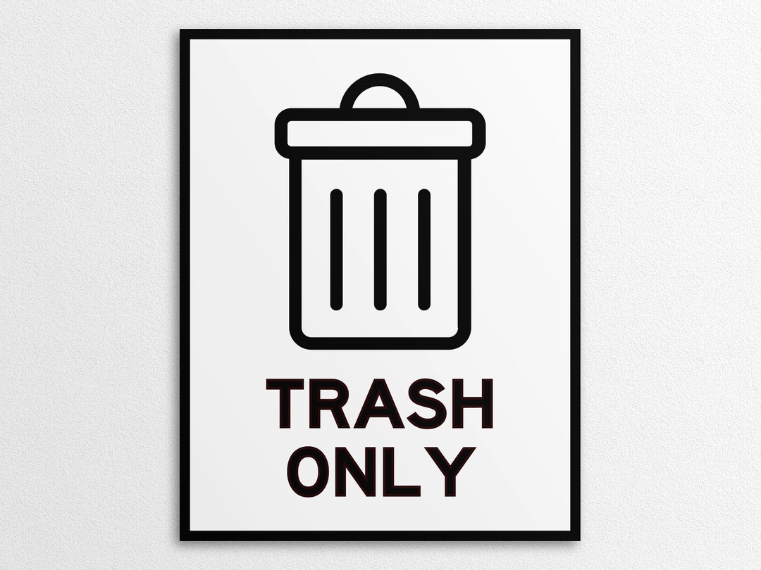 Free Printable Trash Signs - Free Printables Hub
