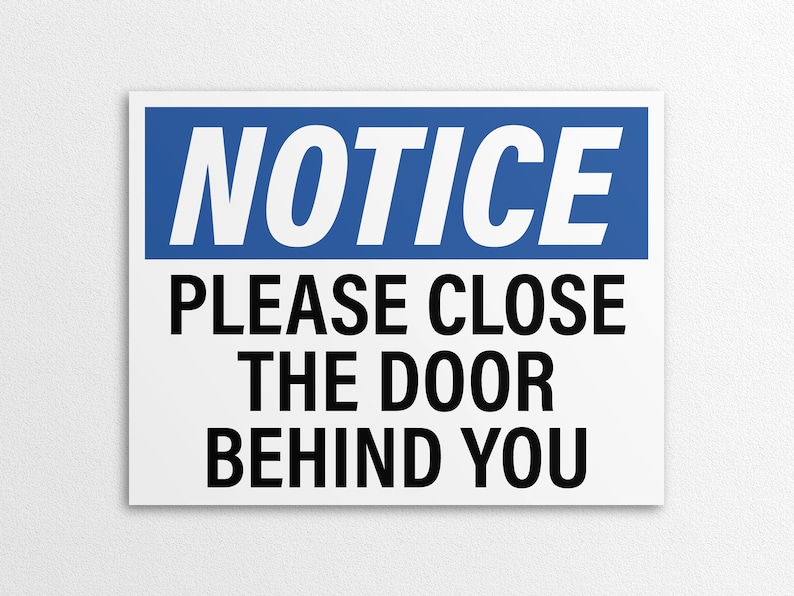 Printable Notice: Close the Door Sign (PNG/PDF) - Etsy