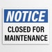 Printable Notice Closed for Maintenance Sign in US Letter and A4 Sizes ...