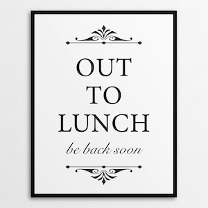 Printable Out to Lunch Sign, Office Decor (PNG/PDF) - Etsy