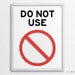 Printable Do Not Use Sign in US Letter and A4 Sizes, Instant Download ...