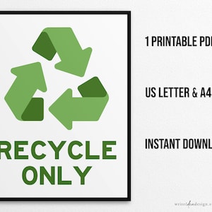 Printable Recycle Only Signs in US Letter and A4 Sizes, Instant ...