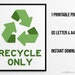 Printable Recycle Only Signs in US Letter and A4 Sizes, Instant ...