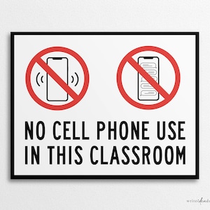 Printable No Cell Phone Use in Classroom Sign in US Letter and A4 Sizes ...