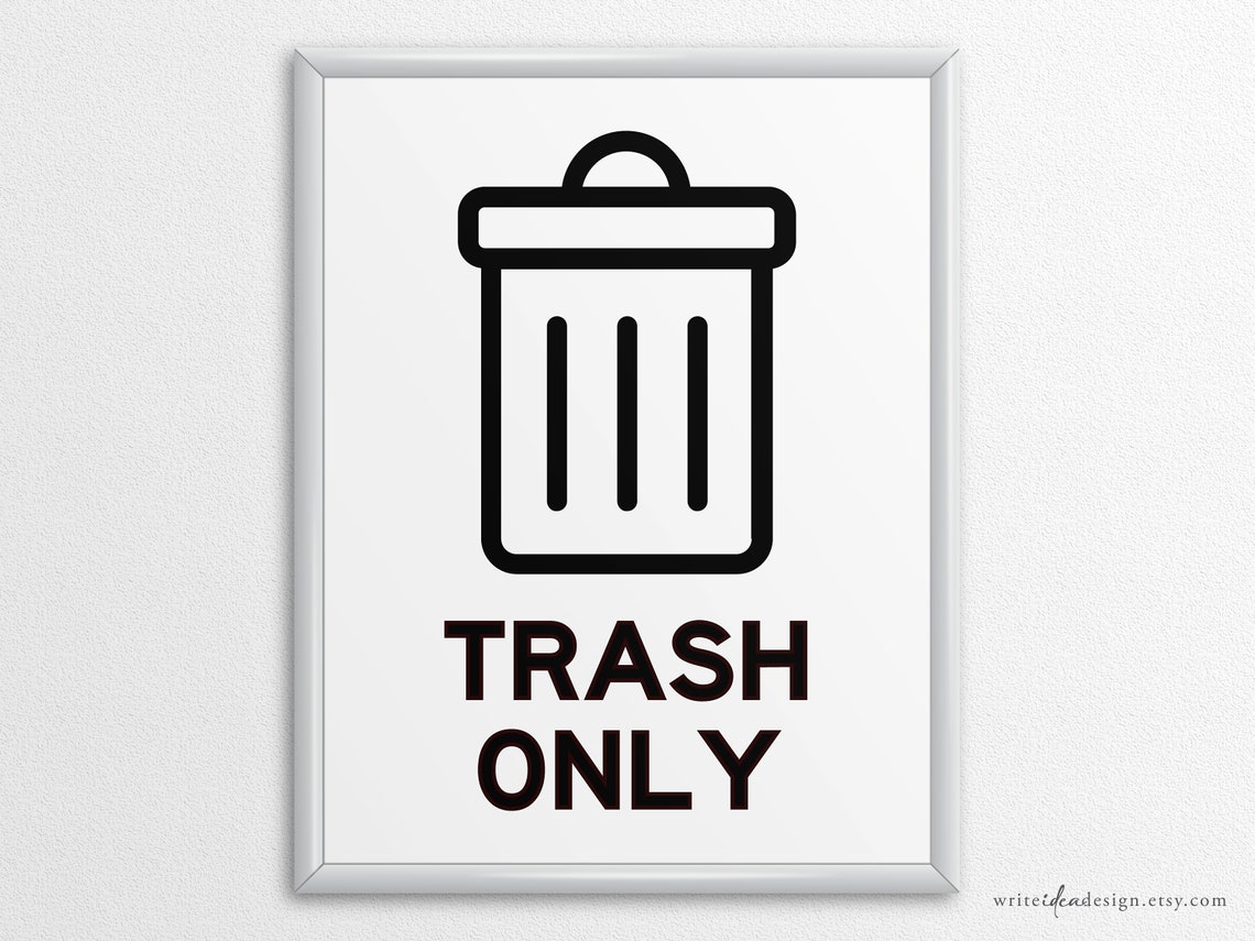 Printable Trash Only Signs in US Letter and A4 Sizes, Instant Download ...