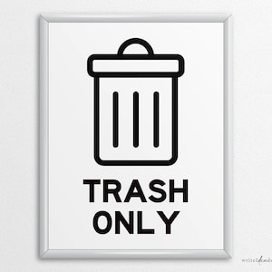 Printable Trash Only Signs in US Letter and A4 Sizes, Instant Download ...