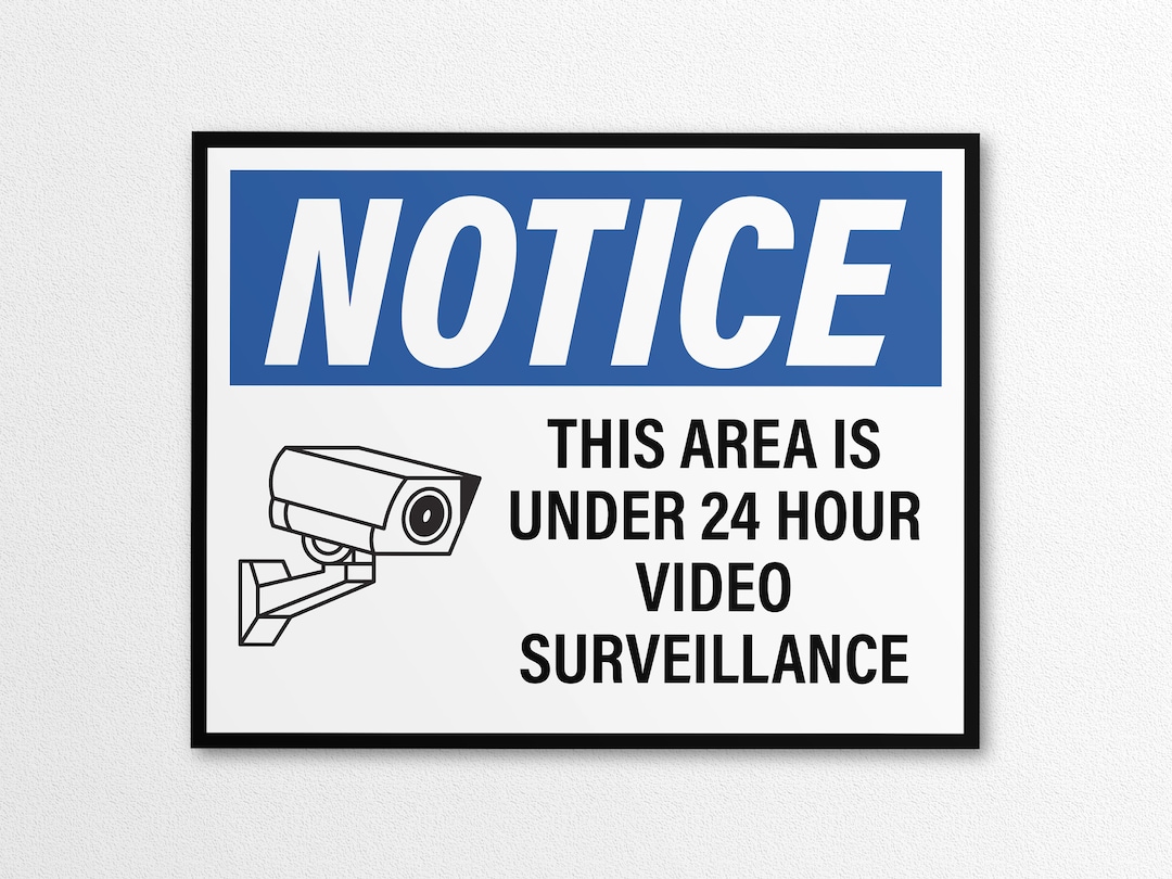 Printable Notice 24 Hour Surveillance Sign In Us Letter And A4 Sizes Instant Download Pngpdf