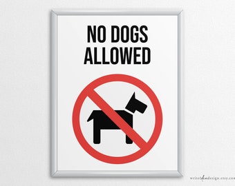 No Dogs Allowed Sign Printable
