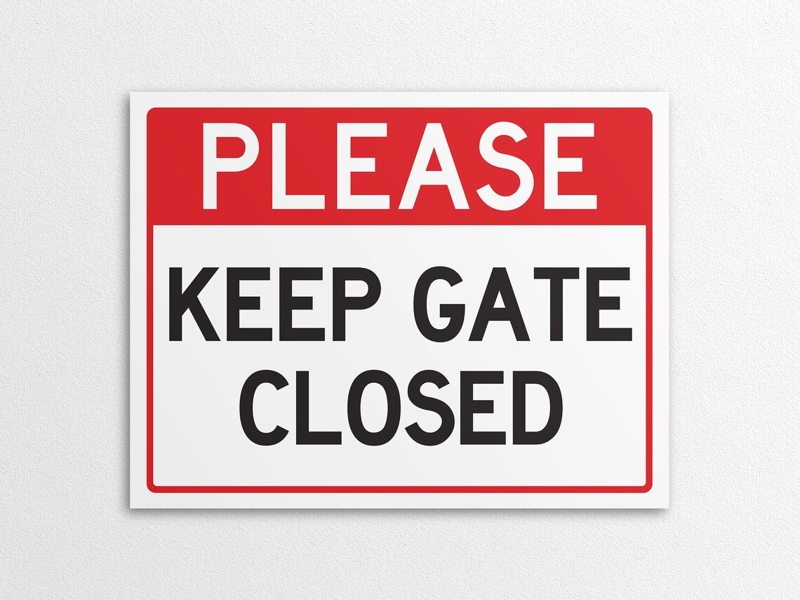 Printable Keep Gate Closed Sign, US Letter, A4 (PNG/PDF) - Etsy