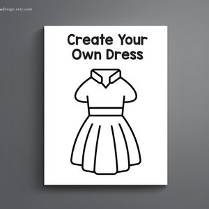 Printable Create Your Own Dress Pages | Set of 27 Dresses to Design ...